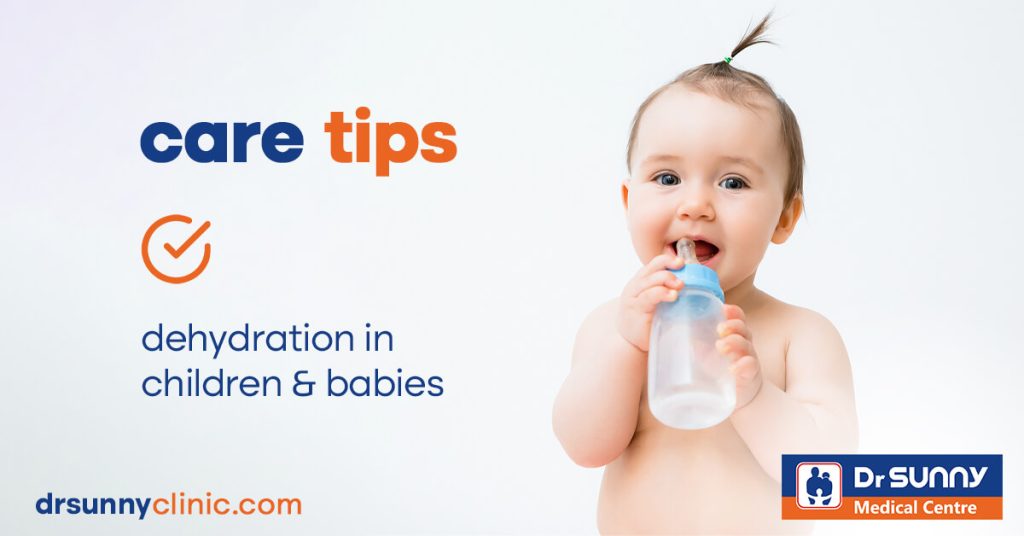 Dehydration in Children & Babies - Dr. Sunny Medical Centre